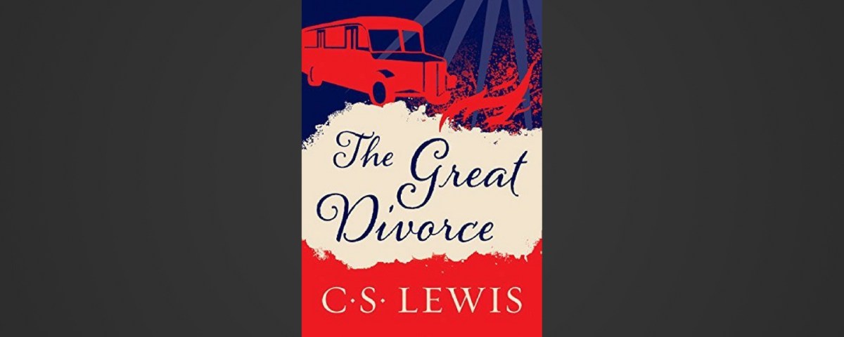 The Great Divorce: The Problem of Pride and Its Impact on the ...